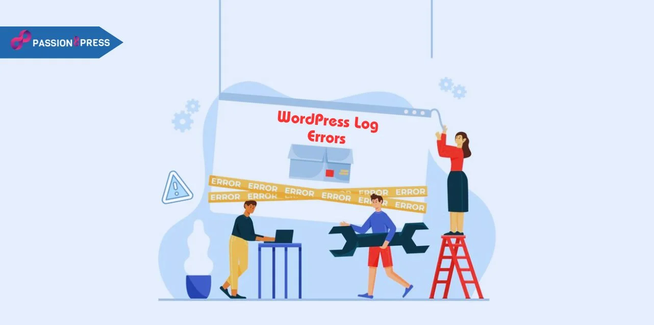 How To Overcome Wordpress Log Errors Passion8press Managed