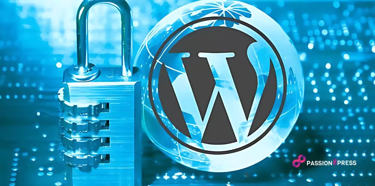 How To Secure Your Wordpress Site Steps To Overcome It Passion8press Managed Wordpress Services